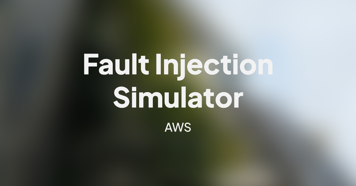 Chaos Engineering As A Service With Aws Fault Injection Simulator